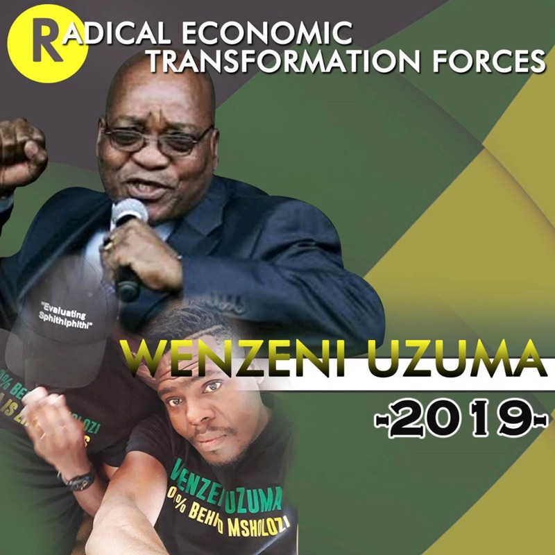 Wenzeni Uzuma - Radical Economic Transformation Forces: Song Lyrics, Music Videos & Concerts