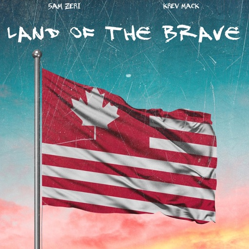 Land of the Brave, Home of the Free by 5AM ZERI & Krev Mack
