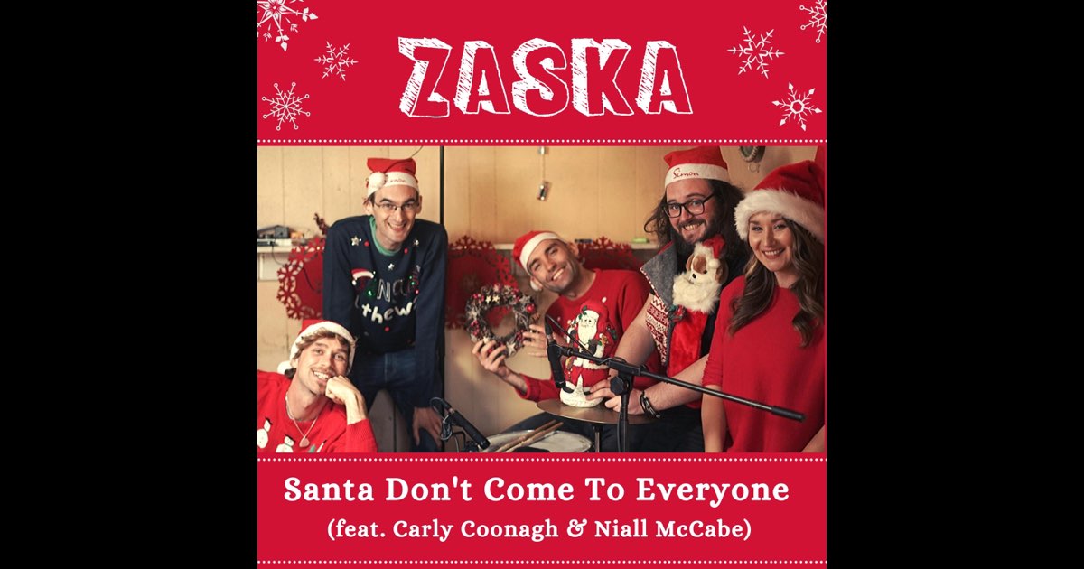 ‎Santa Don't Come to Everyone (feat. Carly Coonagh & Niall McCabe ...