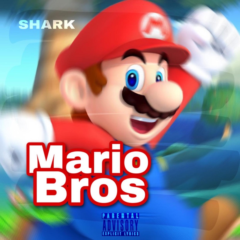 Mario Bros - Shark: Song Lyrics, Music Videos & Concerts