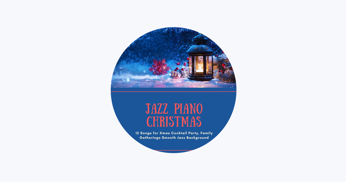 ‎Christmas Jazz Piano Trio - Apple Music
