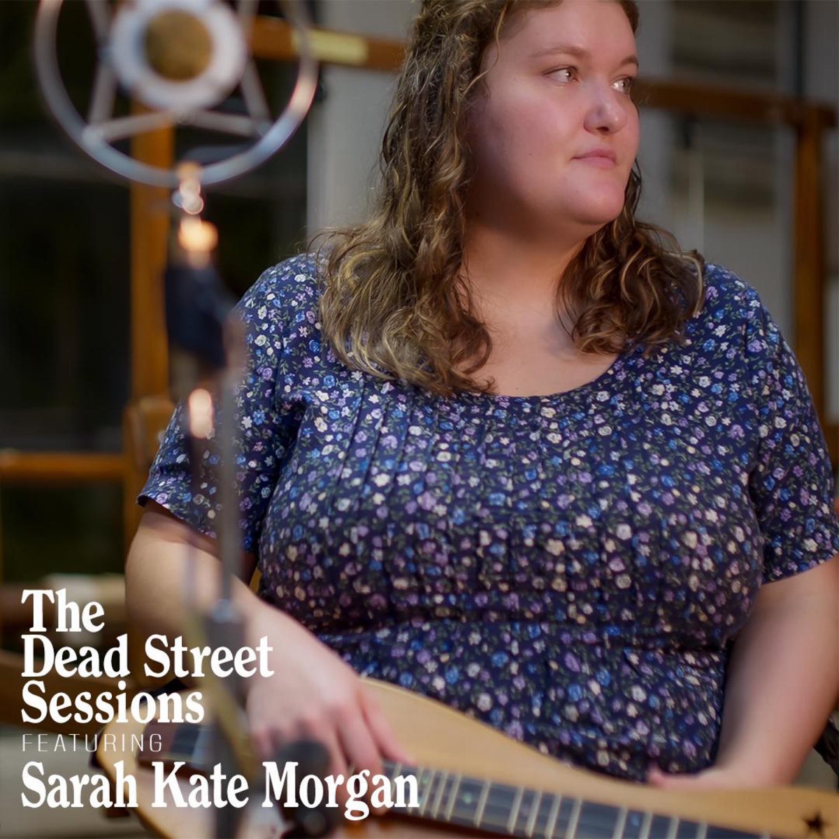 ‎The Dead Street Sessions Featuring Sarah Kate Morgan - EP by Sarah ...