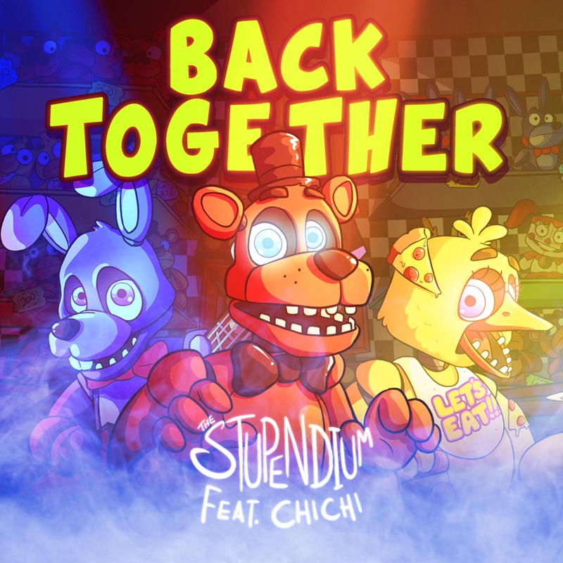 Back Together (A Cappella) [feat. Chichi] - The Stupendium: Song Lyrics ...
