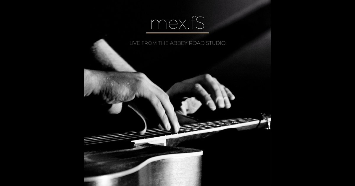 ‎mex.fS at the abbey road studio – Album par Mex.Fs – Apple Music