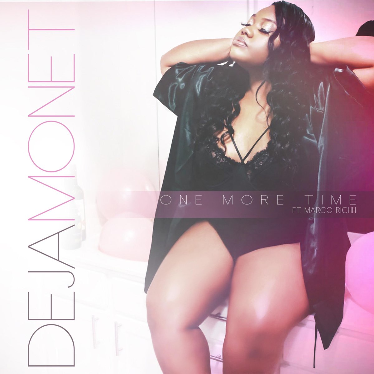 ‎One More Time (feat. Marco Richh) - Single - Album by Deja Monet' - Apple Music
