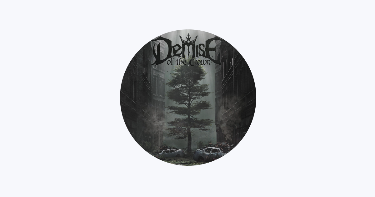 ‎Demise of the Crown en Apple Music