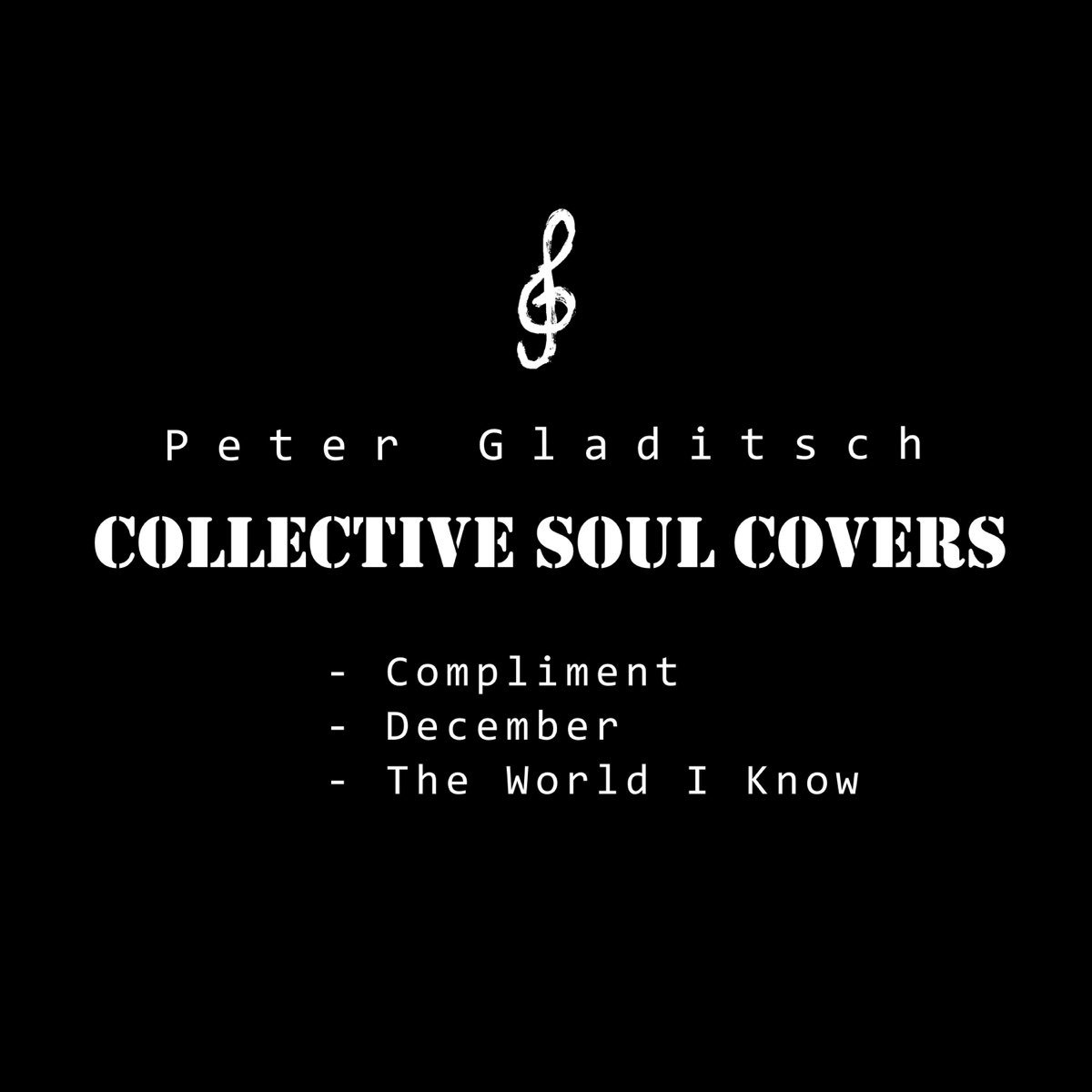 Collective Soul Covers - Single” álbum de Peter Gladitsch en Apple Music