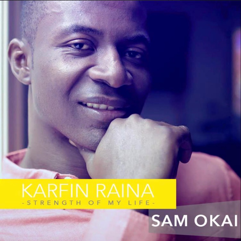 Owoicho Kum (My God) - Sam Okai: Song Lyrics, Music Videos & Concerts