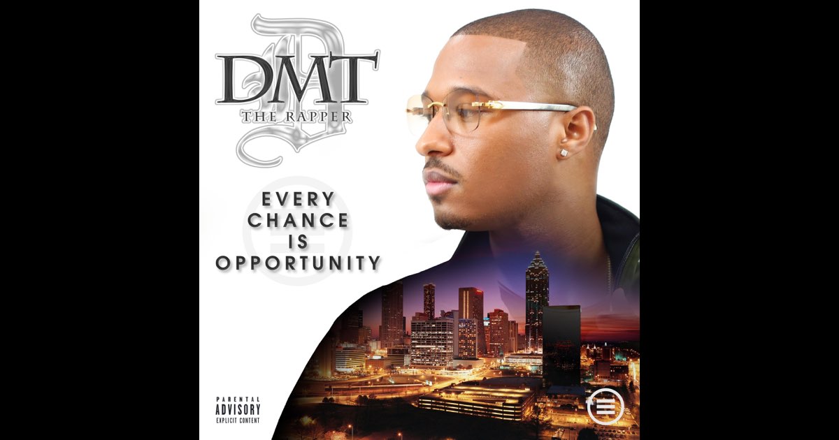 ‎Every Chance Is Opportunity (E.C.I.O) - Album by DMT The Rapper ...
