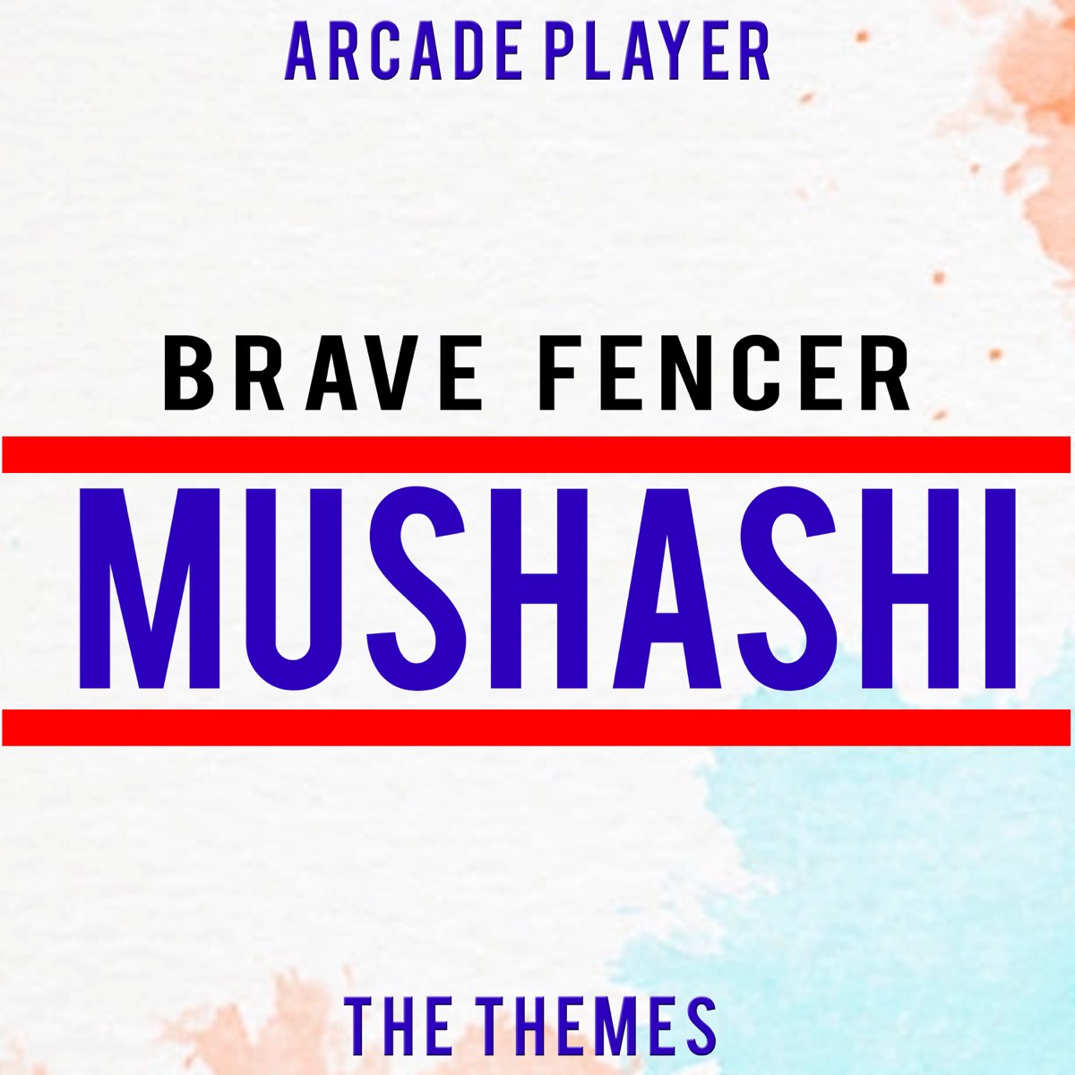 ‎Brave Fencer Musashi, The Themes - Album by Arcade Player - Apple Music