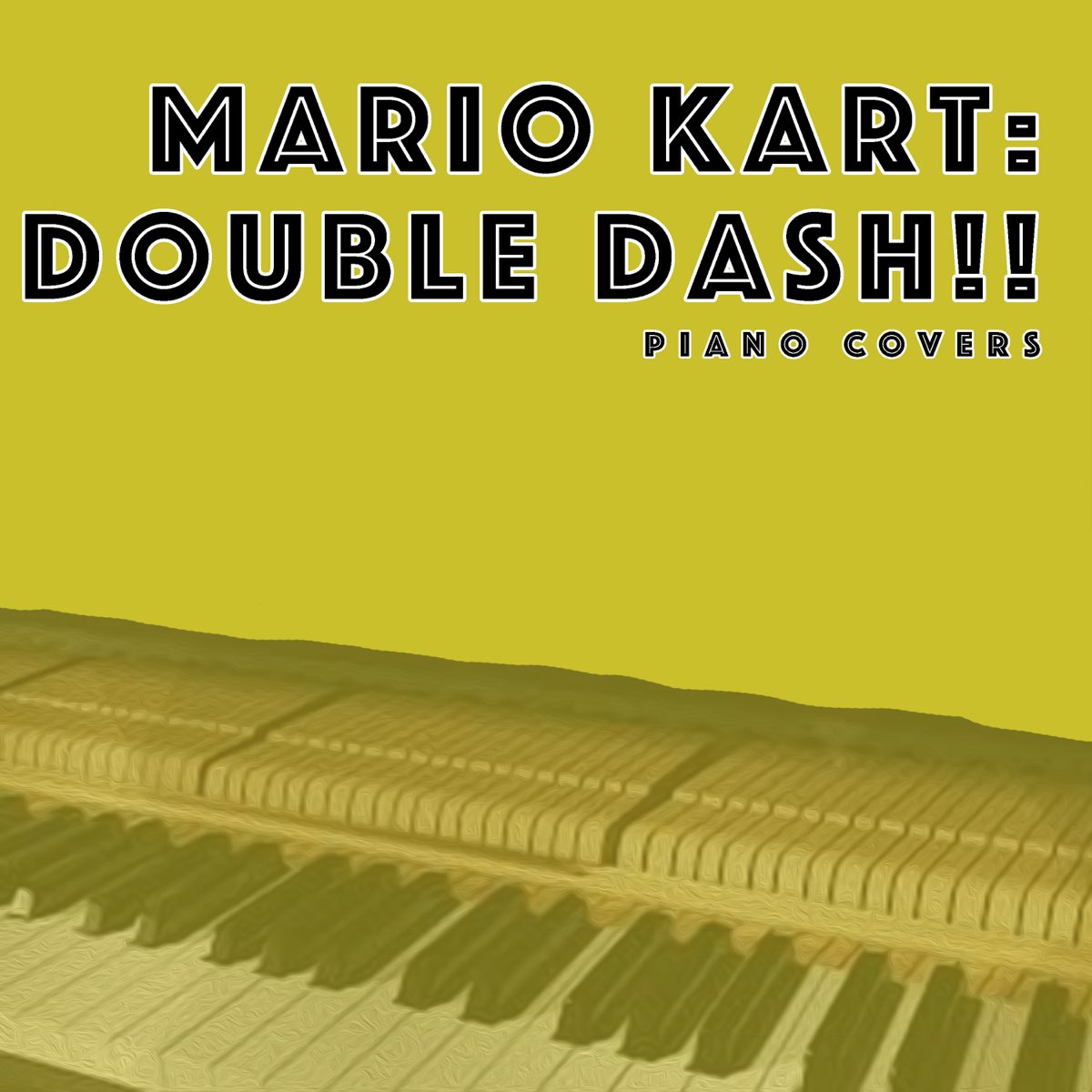 ‎Mario Kart: Double Dash!! (Piano Covers) - Album by Piano Cartel ...