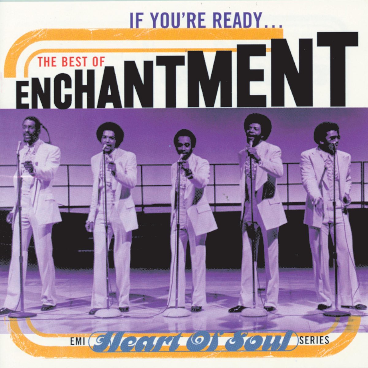 ‎If You're Ready - The Best of Enchantment - Album by Enchantment ...