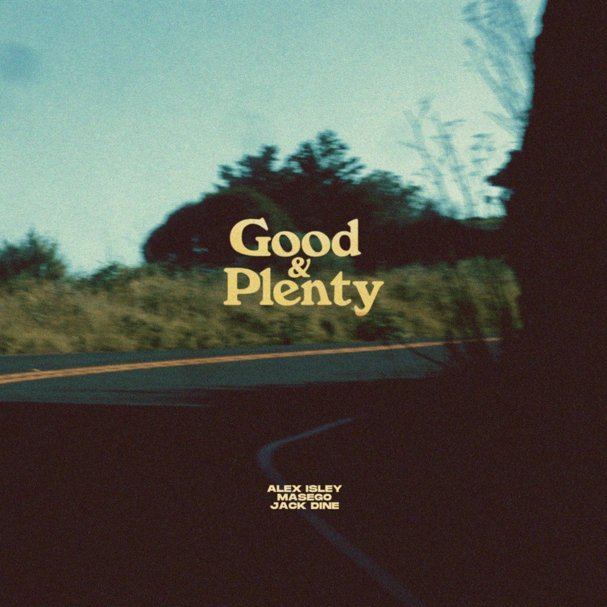 ‎Good & Plenty - Single - Album by Alex Isley, Masego & Jack Dine ...