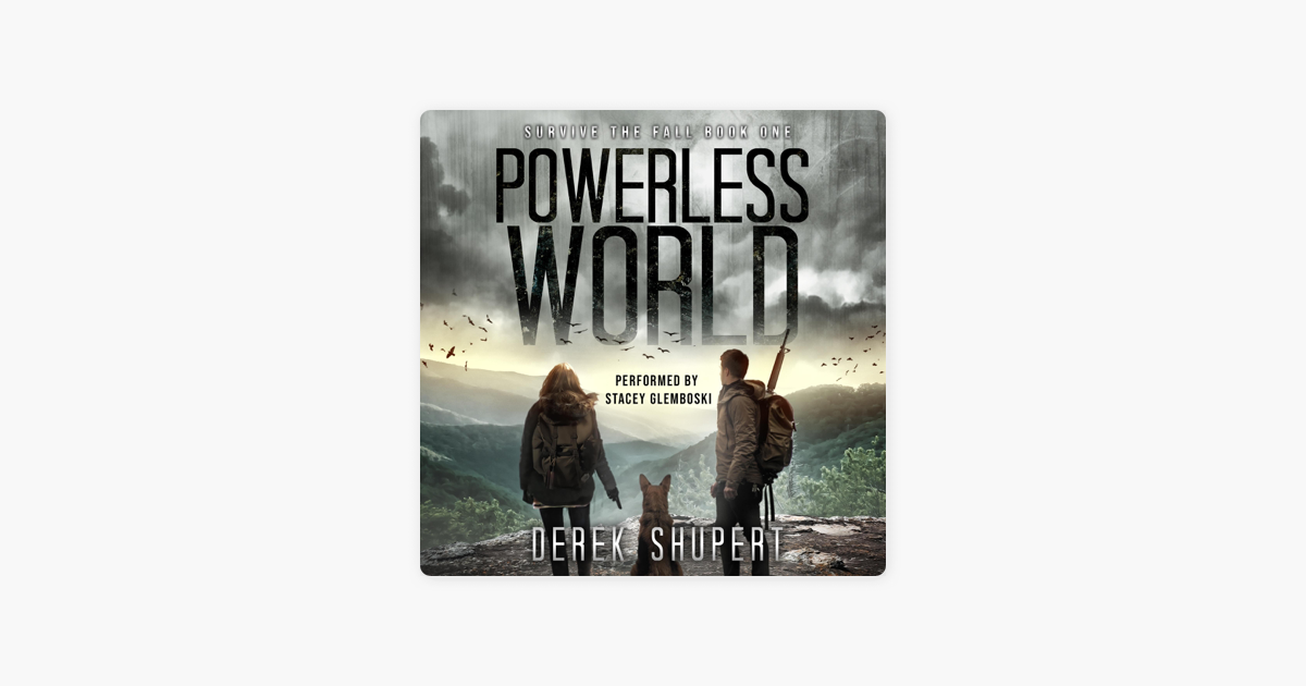 ‎Powerless World: A Post-Apocalyptic Survival Thriller: Survive the ...
