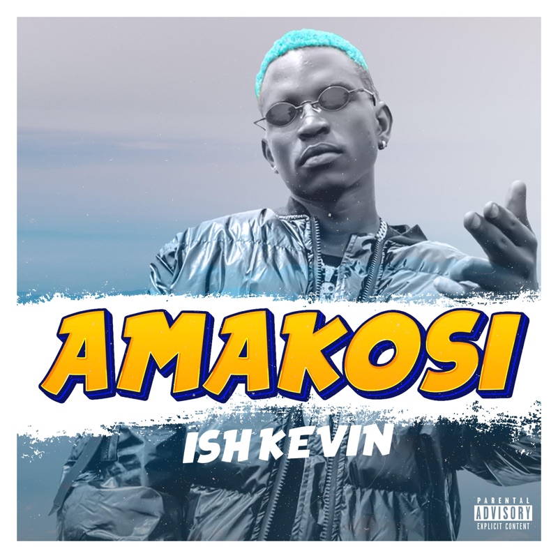 Amakosi - Ish Kevin: Song Lyrics, Music Videos & Concerts