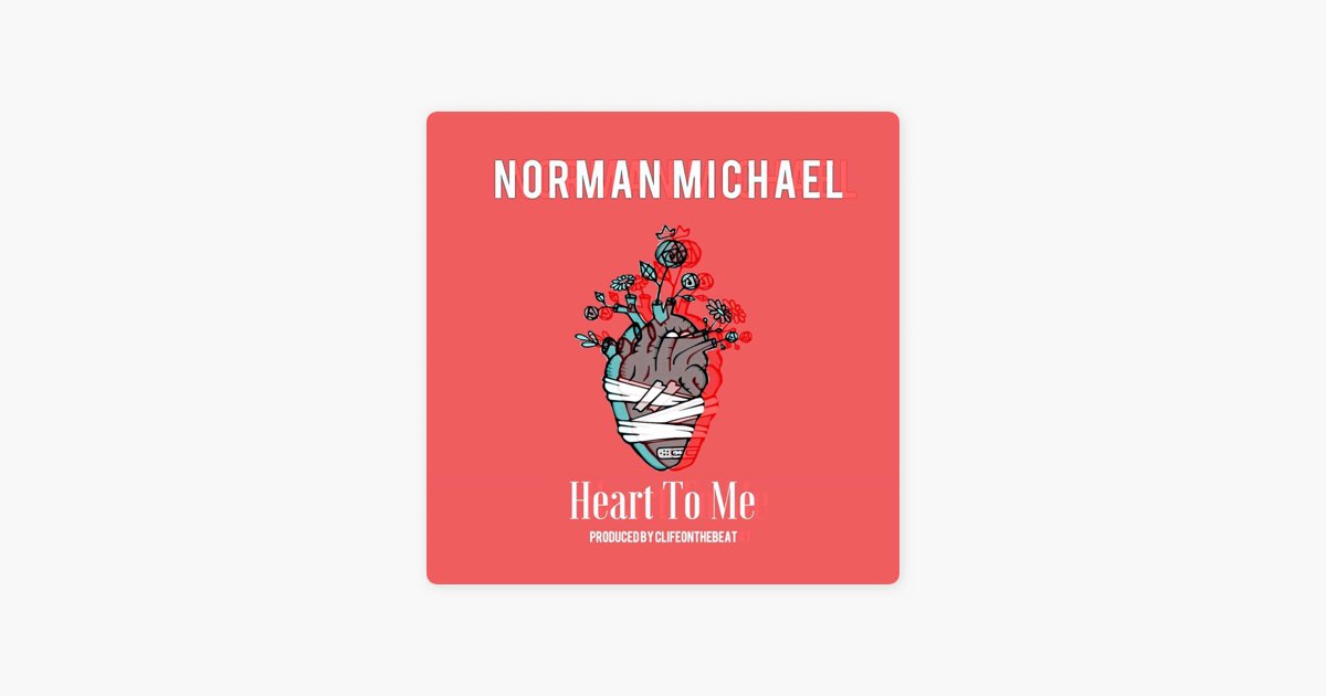 ‎Heart to Me - Nummer van Norman Michael - Apple Music