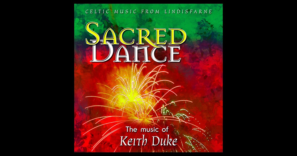 ‎Sacred Dance - Album by Keith Duke - Apple Music