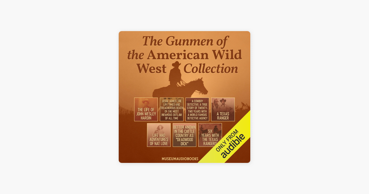 ‎The Gunmen of the American Wild West Collection: The Life of John ...