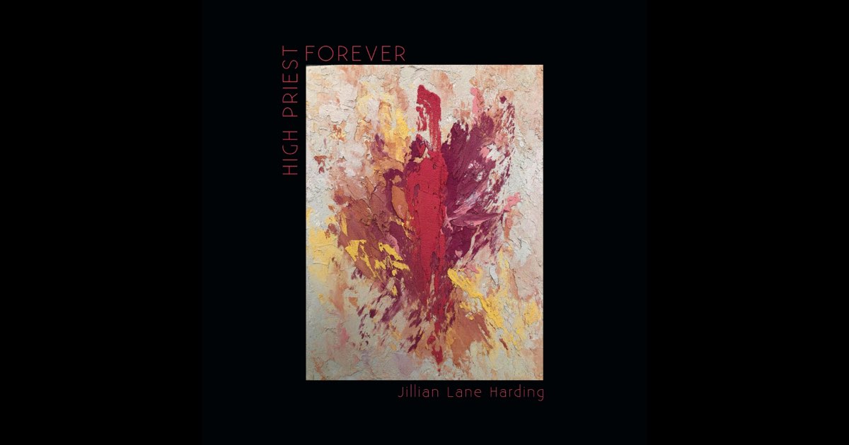 ‎High Priest Forever - Album by Jillian Lane Harding - Apple Music