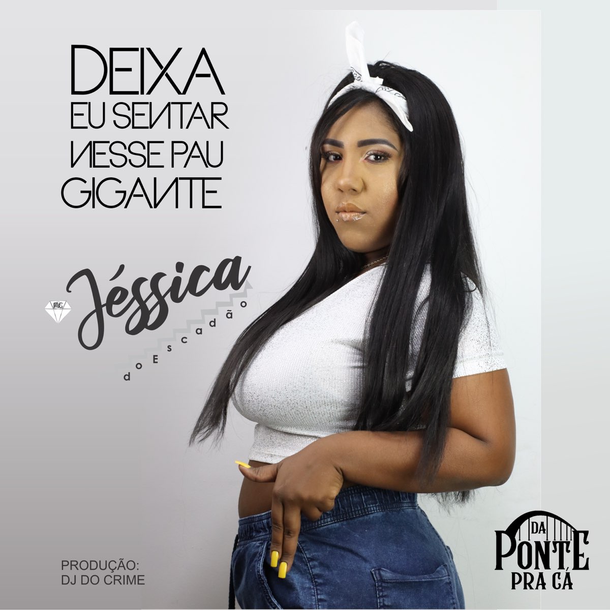 ‎Deixa Eu Sentar Nesse Pau Gigante - Single - Album by Mc Jessica do ...