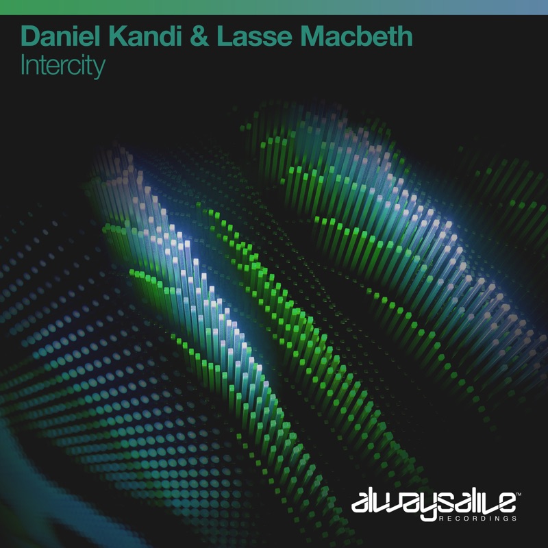 Intercity (Extended Mix) - Daniel Kandi & Lasse Macbeth: Song Lyrics ...