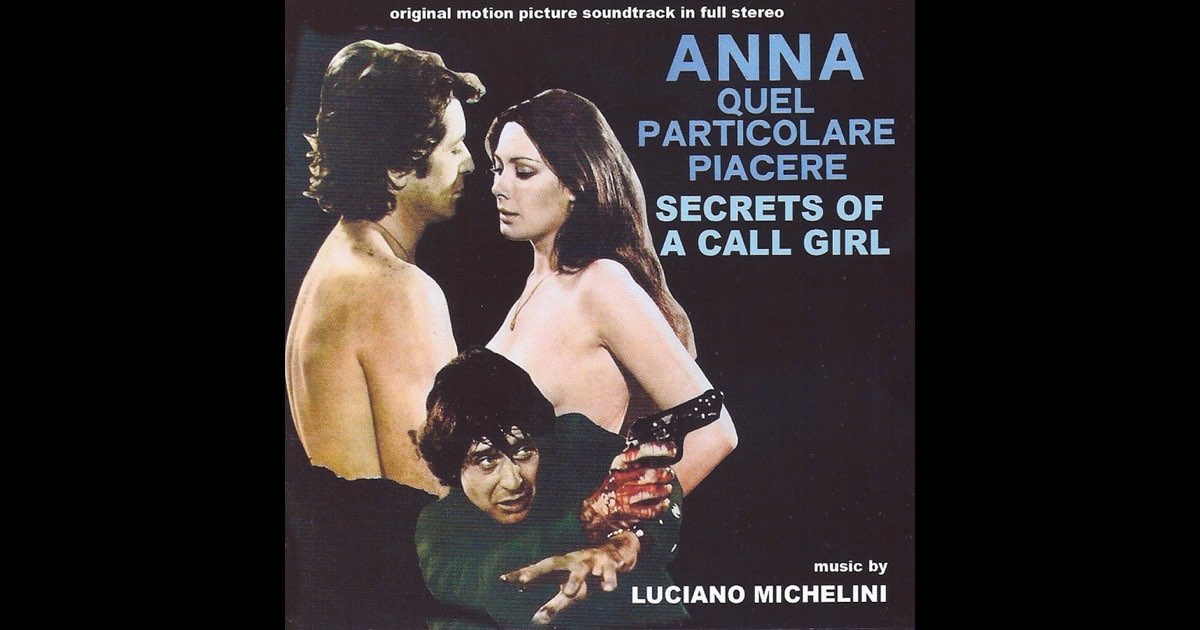 ‎Anna Quel Particolare Piacere (Original Motion Picture Soundtrack) - Album by Luciano Michelini ...