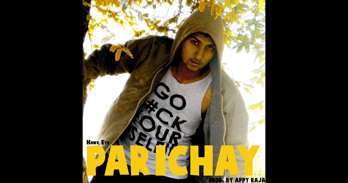 ‎Parichay (My Introduction) - Single - Album by Hawk Eye - Apple Music
