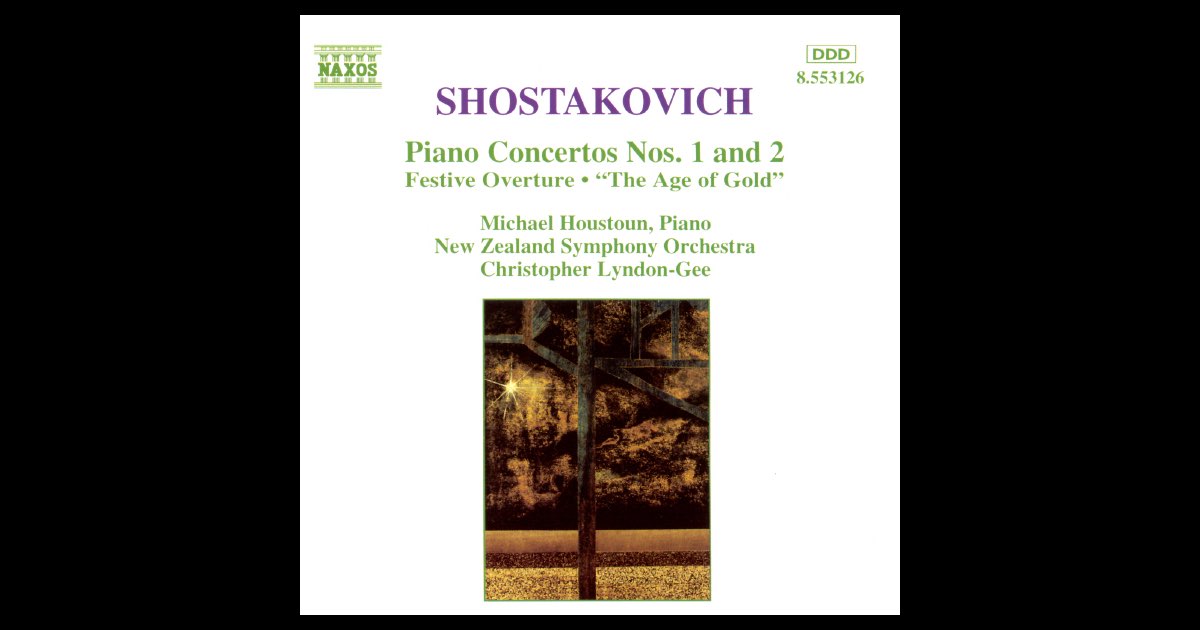 ‎Альбом «Shostakovich: Piano Concertos No. 1 and 2» — Christopher Lyndon-Gee, Michael Houstoun ...