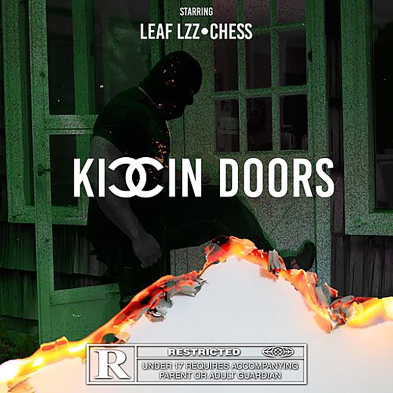 Kiccin Doors (feat. Chess) - Leaf Lzz: Song Lyrics, Music Videos & Concerts