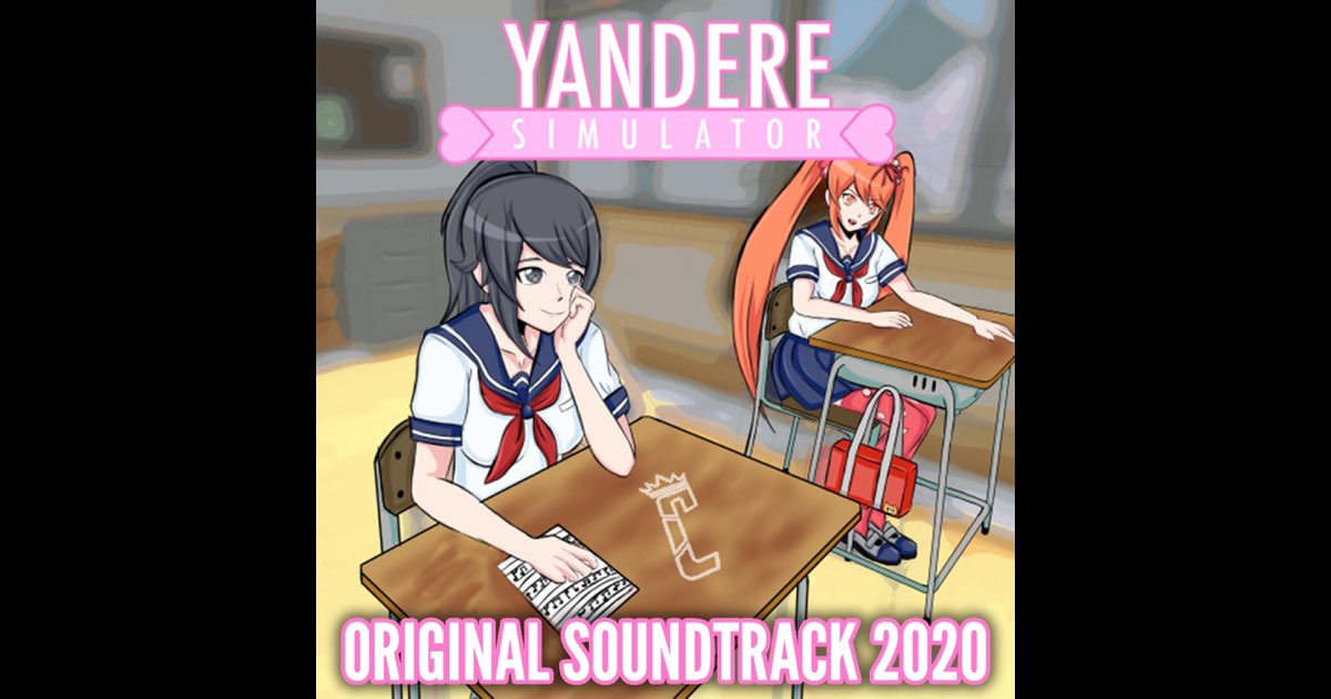 Yandere Simulator Original Soundtrack 2020” álbum de CameronF305 en ...