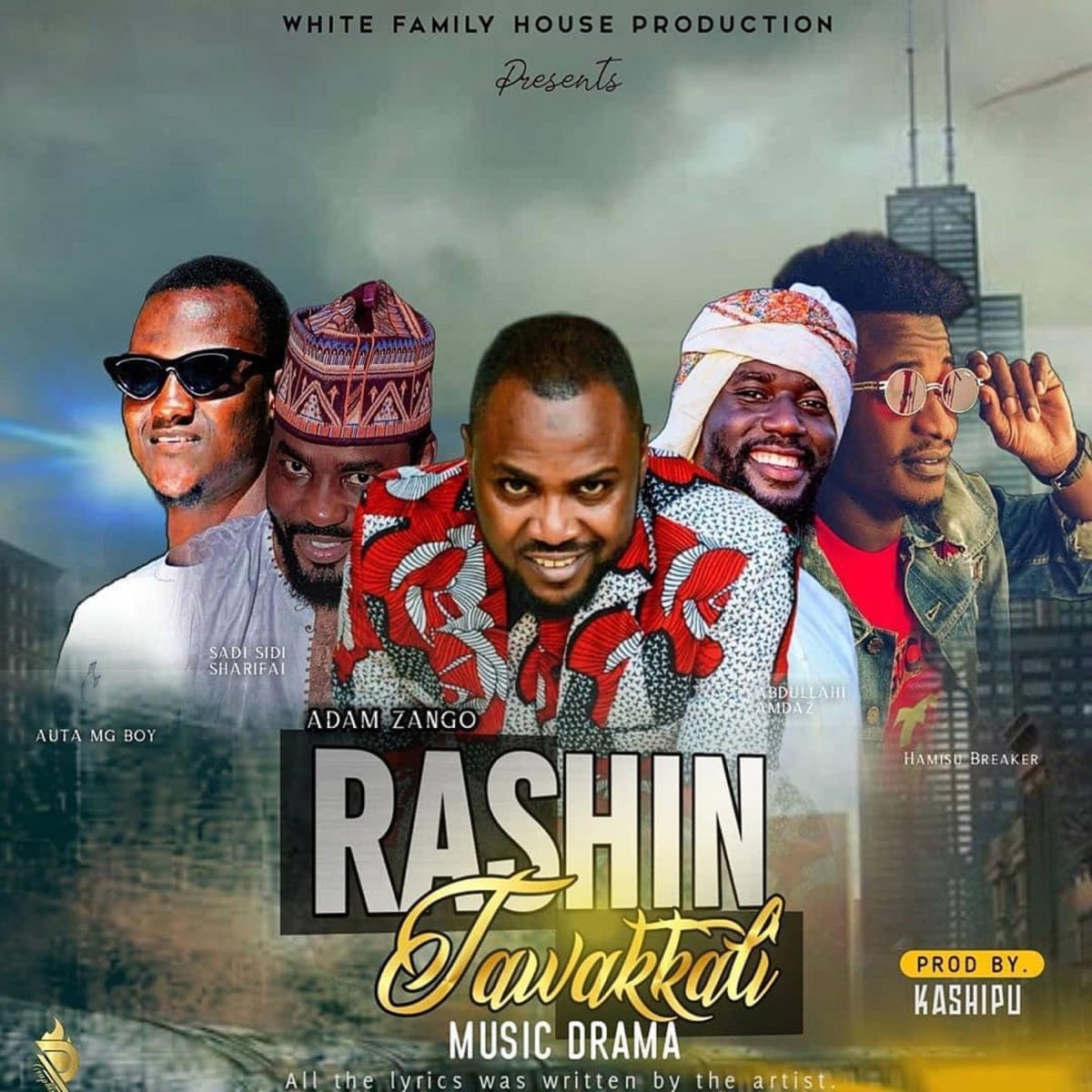 ‎Rashin Tawakkali (feat. Adam a zango, Hamisu Breaker, Sadi Sidi & Auta ...