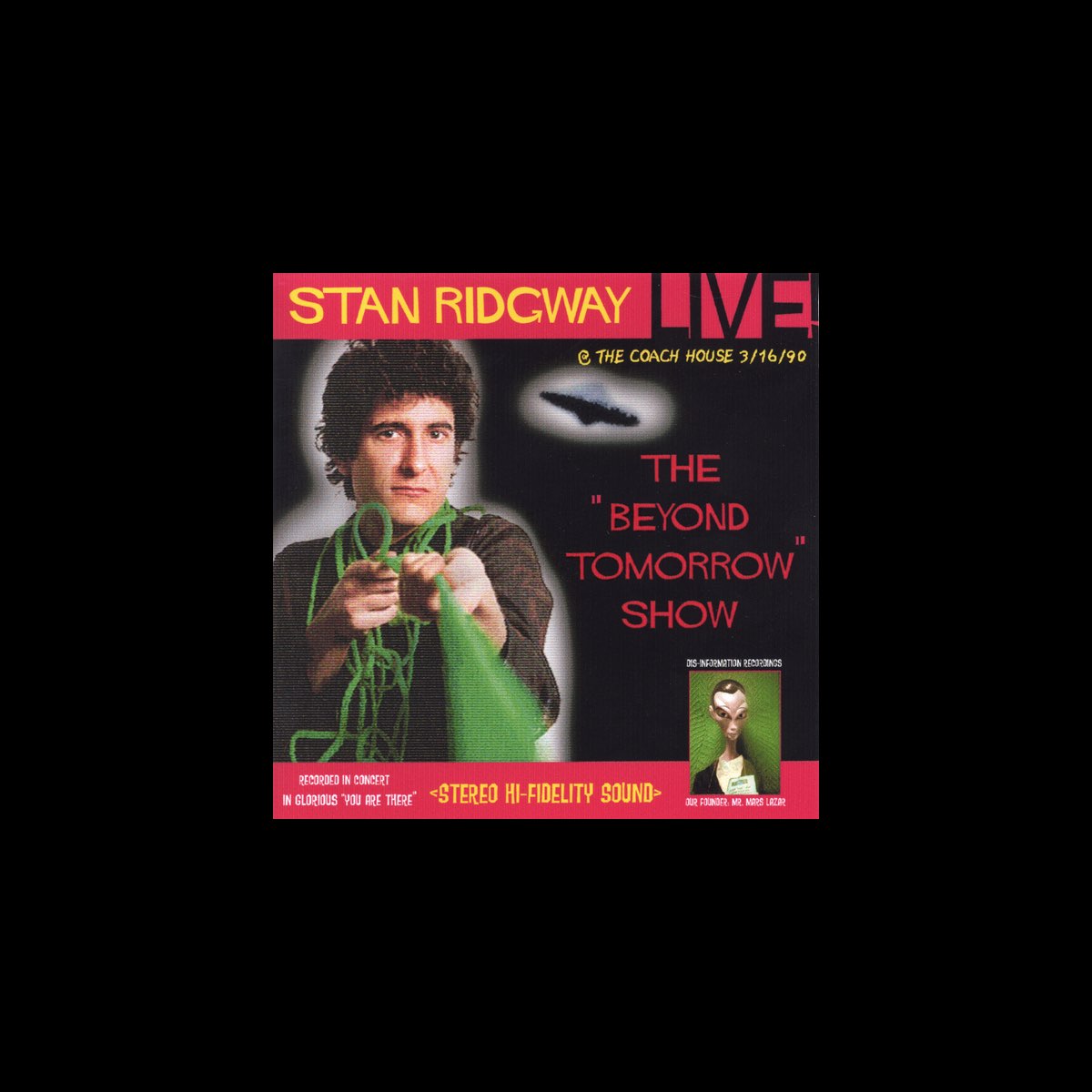 ‎STAN RIDGWAY: LIVE! BEYOND TOMORROW! 1990 @ the Coach House, CA. by ...