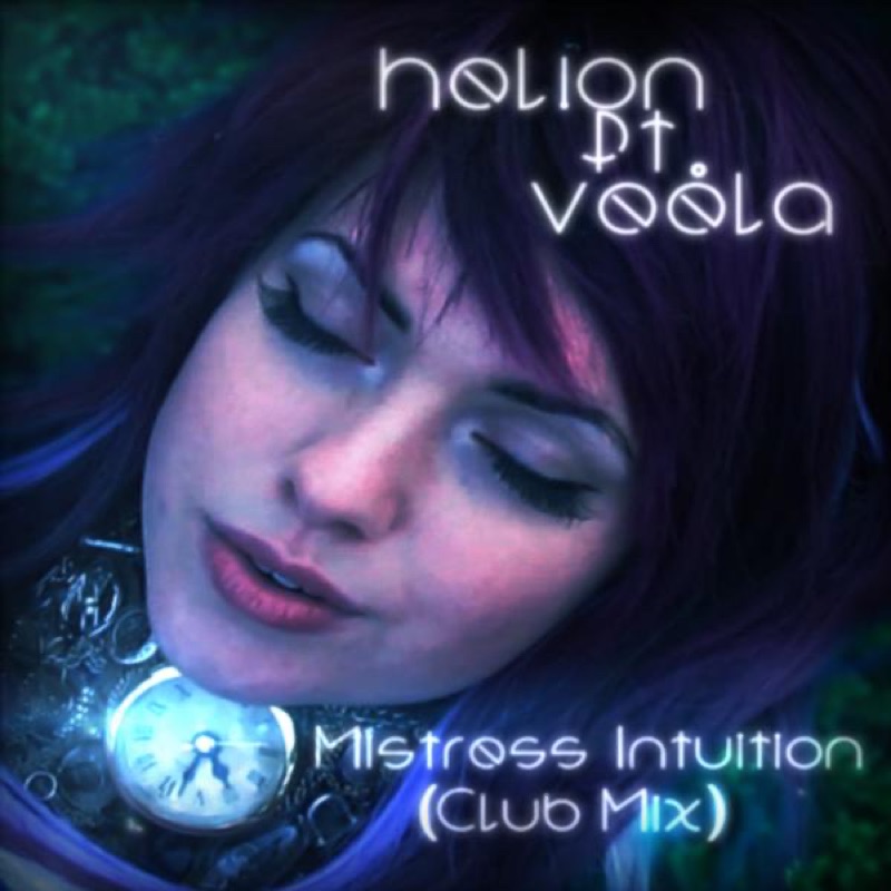 Mistress Intuition (Club Mix) - Helion & Veela: Song Lyrics, Music ...