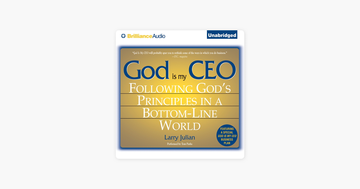 ‎God Is My CEO: Following God's Principles in a Bottom-Line World ...
