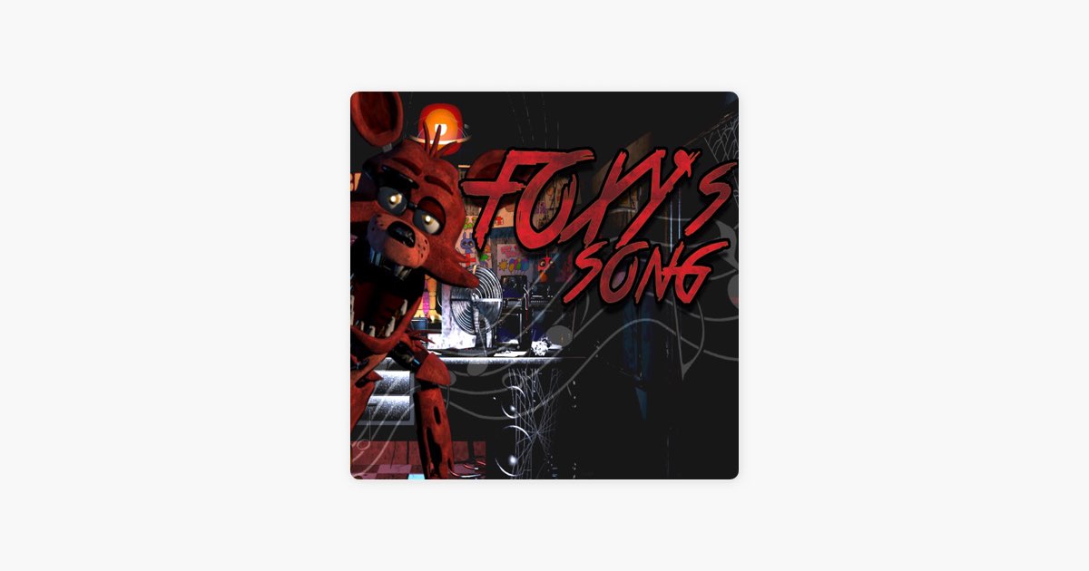 Foxy's Song - "La Canción de Foxy de Five Nights At Freddy's" - Single ...