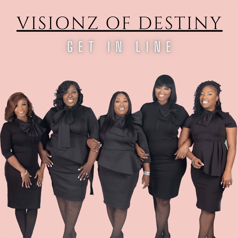 Get In Line - Visionz Of Destiny: Song Lyrics, Music Videos & Concerts