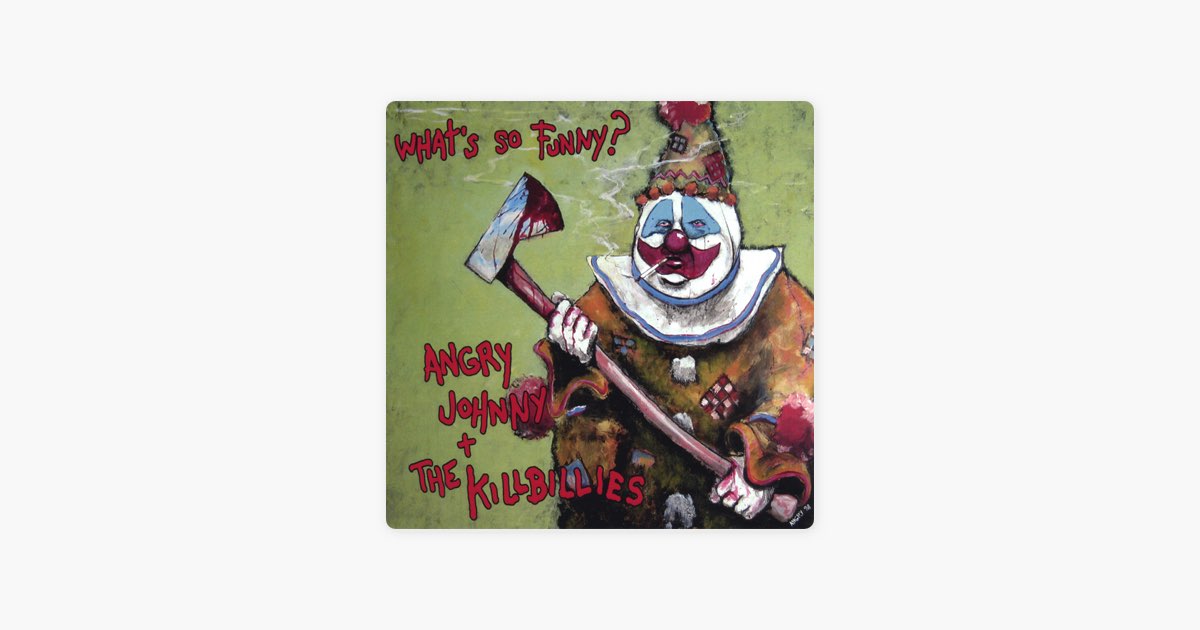 ‎Песня «Kill Again» — Angry Johnny & The Killbillies — Apple Music