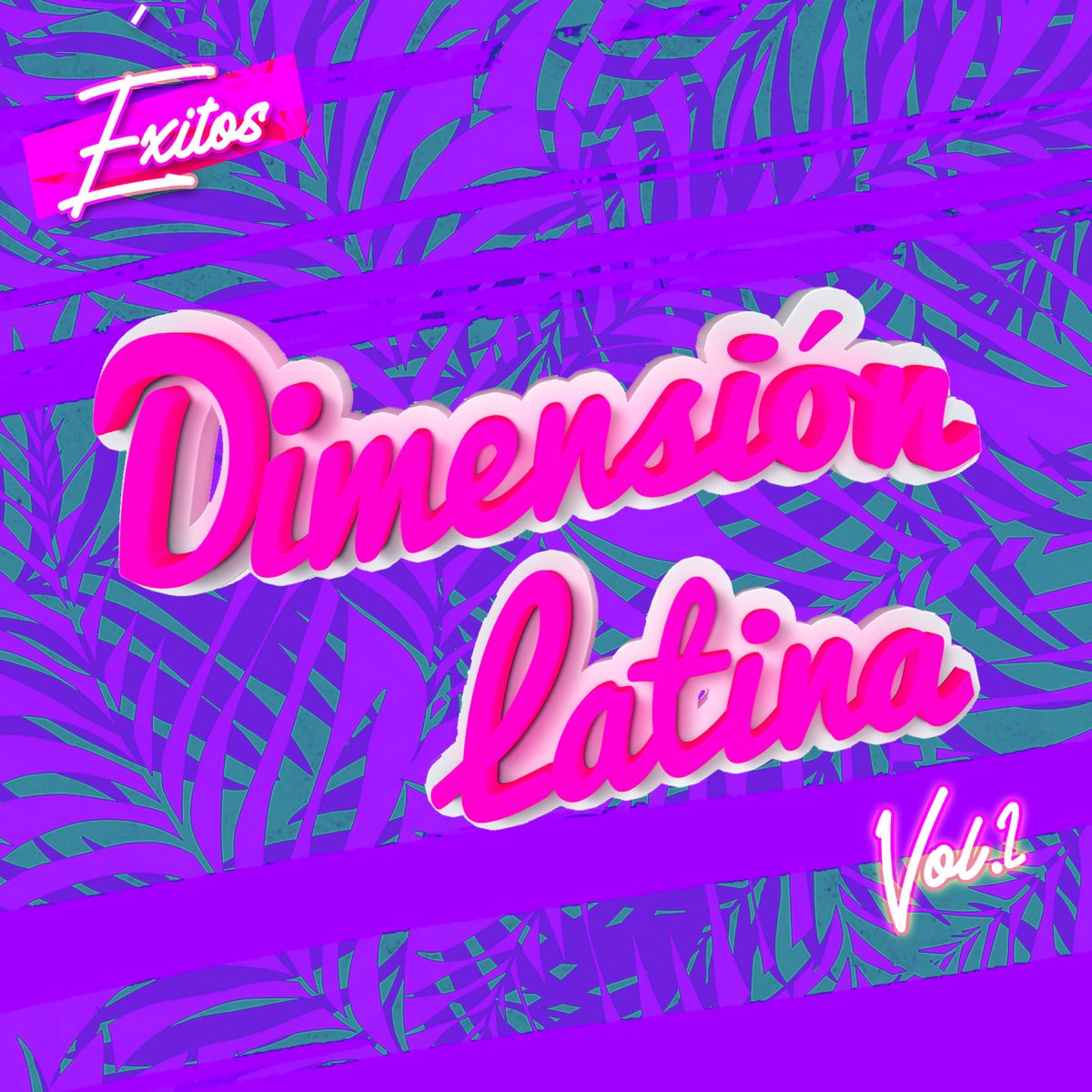 ‎Éxitos Dimensión Latina, Vol. 2 (Versión 2010) - Album by Dimensión ...