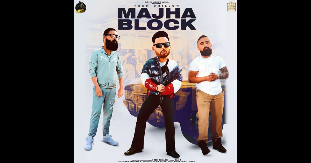 ‎Majha Block - Single - Album by Prem Dhillon - Apple Music