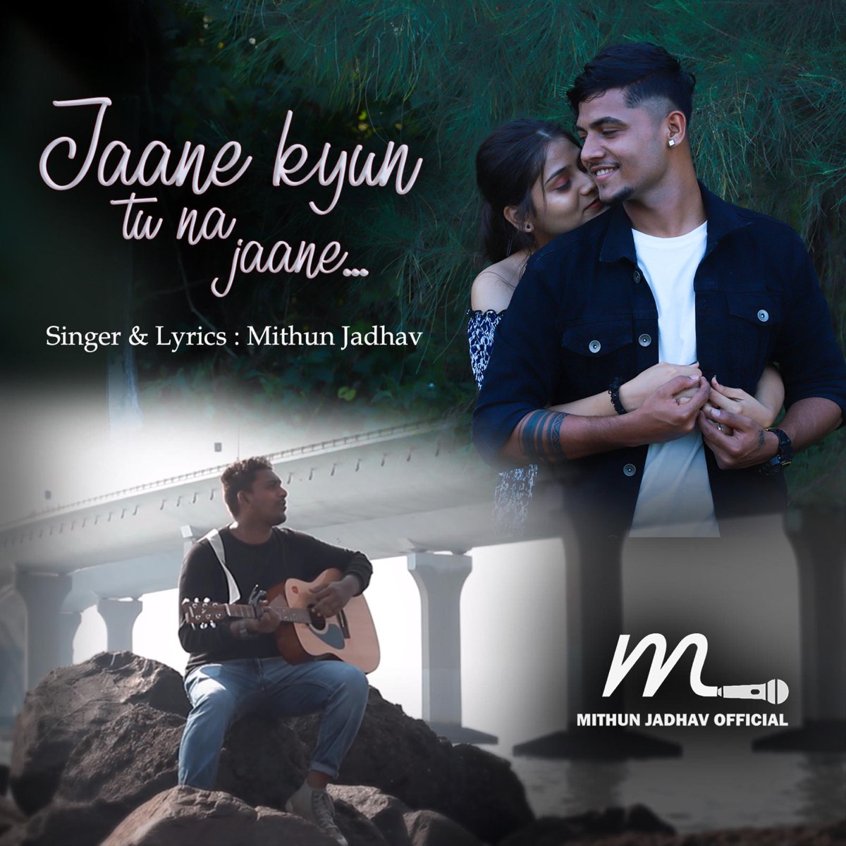 ‎Jaane Kyun Tu Na jane - Single - Album by Mithun Jadhav - Apple Music