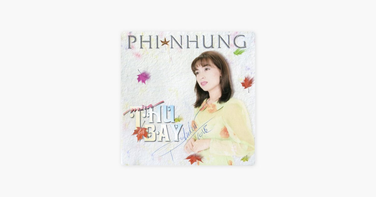 ‎Mùa thu lá bay – Song by Phi Nhung – Apple Music