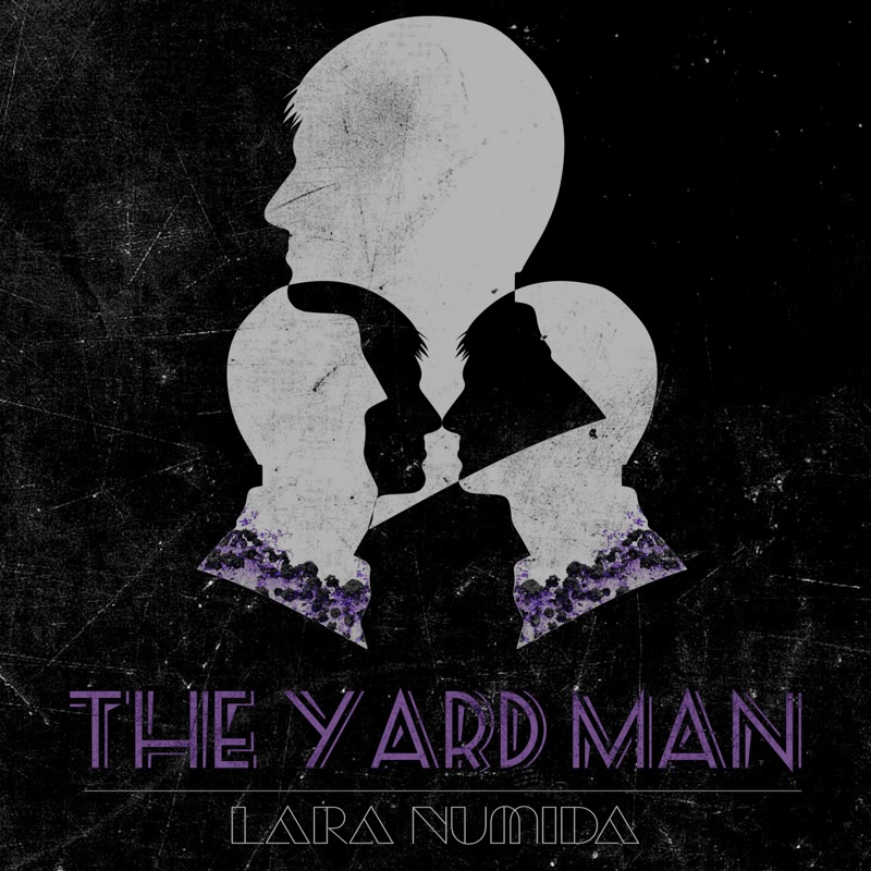 The Yard Man - Lara Numida: Song Lyrics, Music Videos & Concerts