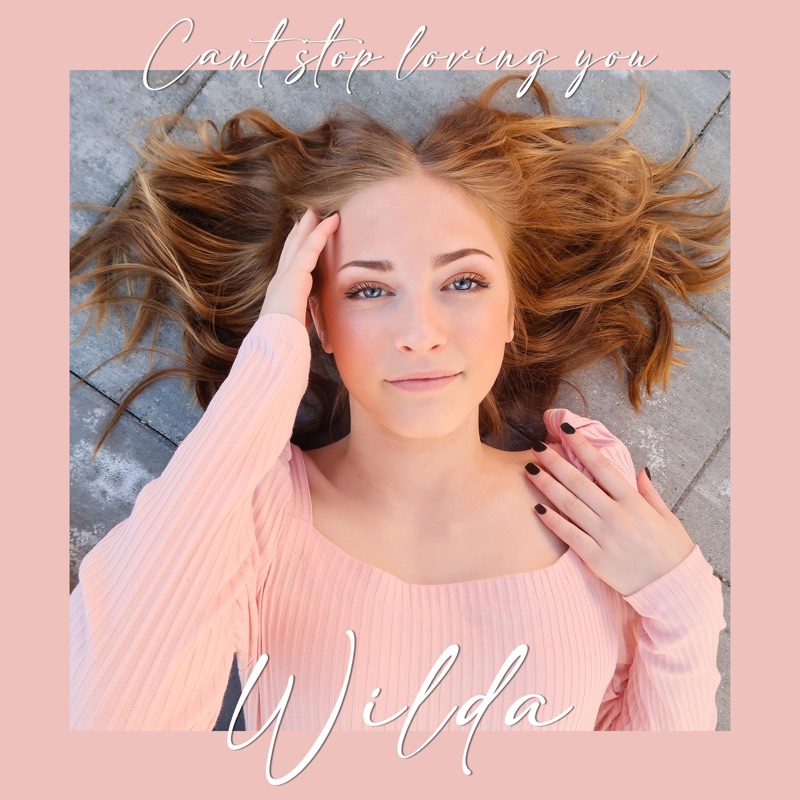Can't Stop Loving You - Wilda: Song Lyrics, Music Videos & Concerts