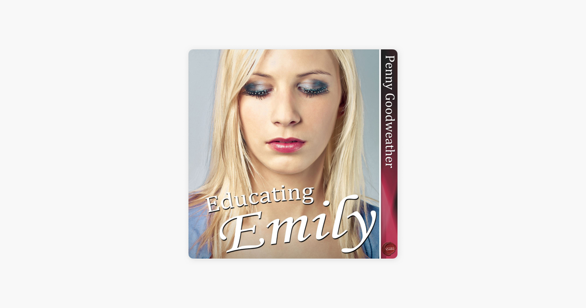 educating Emily An Erotic Short Story On Apple Books
