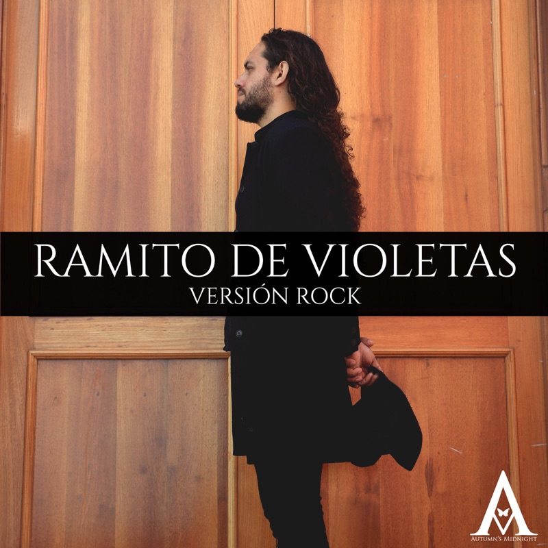 Ramito De Violetas (Versión Rock) - Autumn's Midnight: Song Lyrics ...