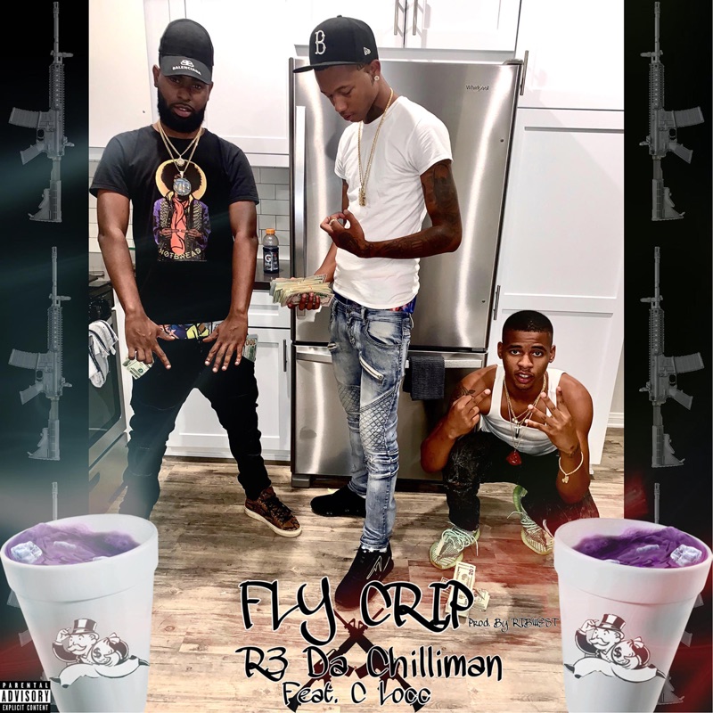 Fly Crip (feat. C Locc) - R3 DA Chilliman: Song Lyrics, Music Videos ...