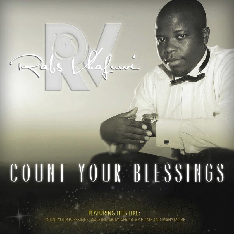 Count Your Blessings Rabs Vhafuwi And Mizz Song Lyrics Music Videos