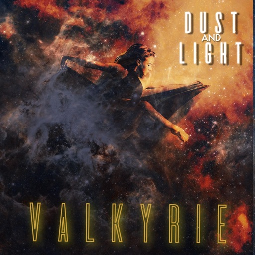Valkyrie by Dust and Light