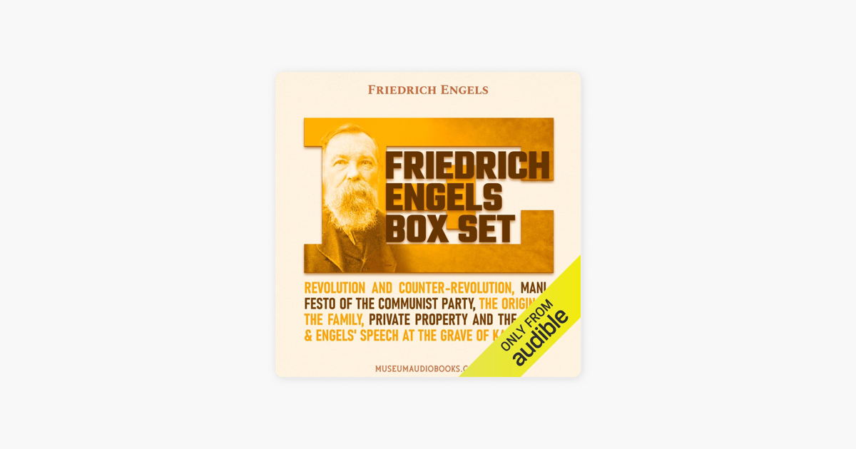 ‎Friedrich Engels Box Set: Revolution and Counter-Revolution; Manifesto ...