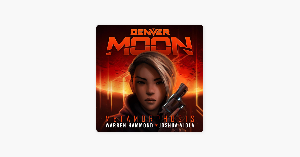 ‎Metamorphosis: Denver Moon (Short Story Prequel) (Unabridged) by ...